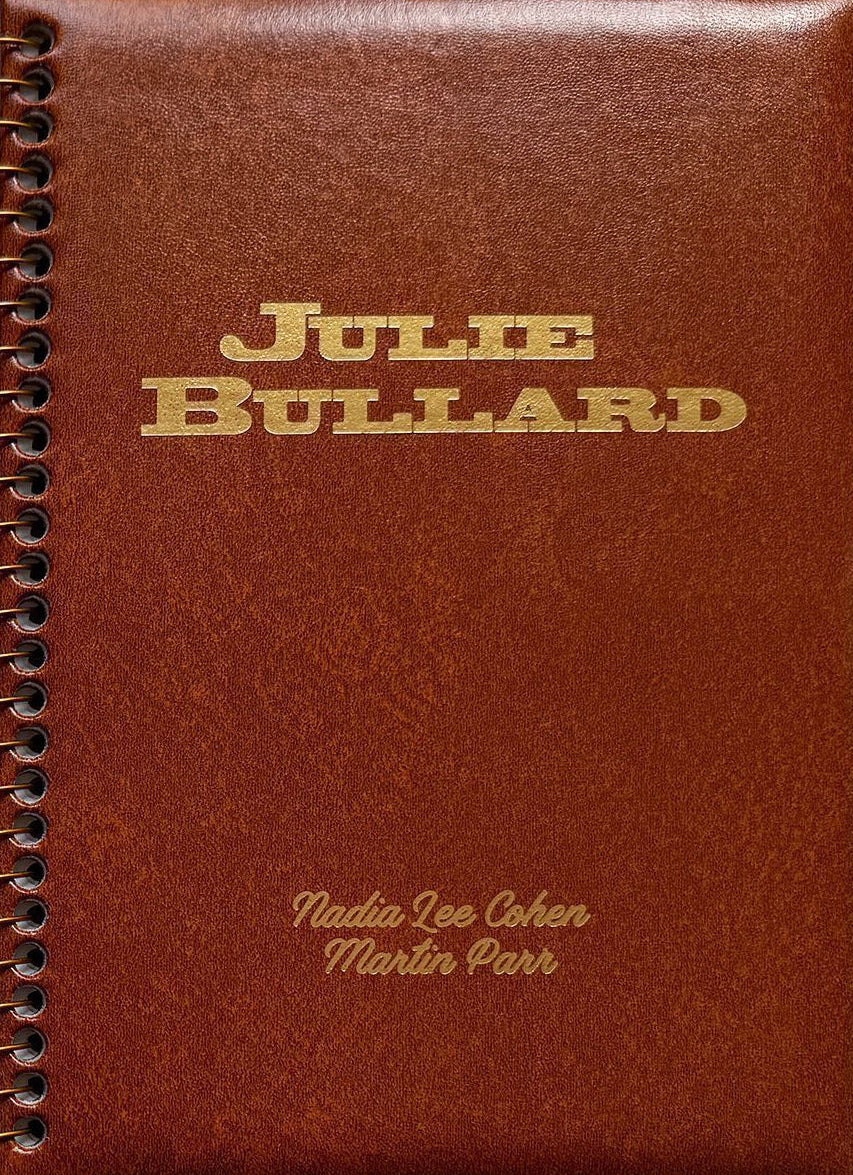 Nadia Lee Cohen and Martin Parr - Julie Bullard – Gully Books